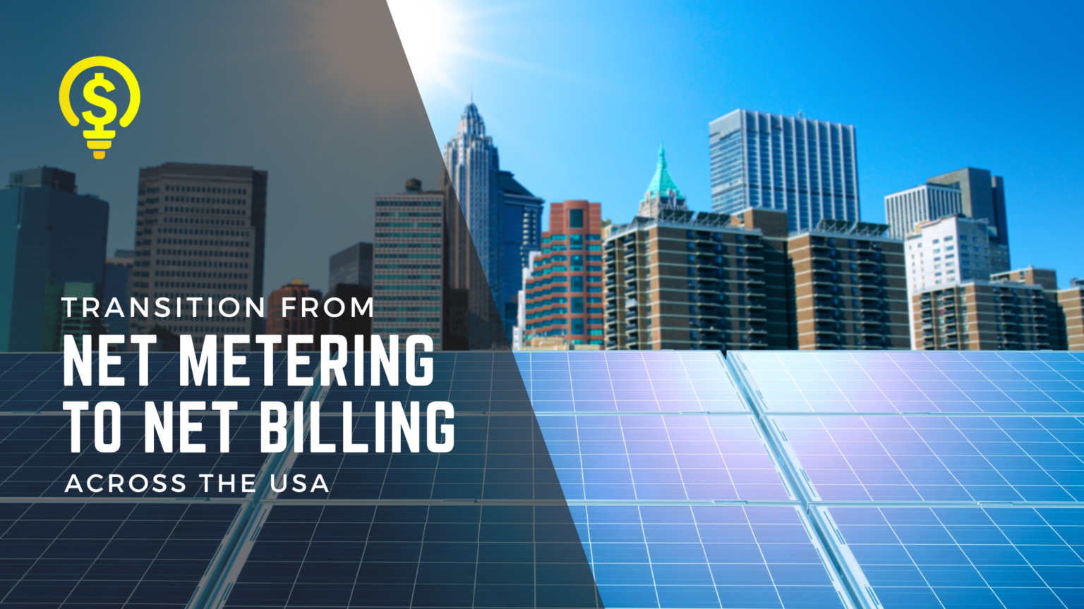 Navigating the Transition: From Net Metering to Net Billing Across the ...
